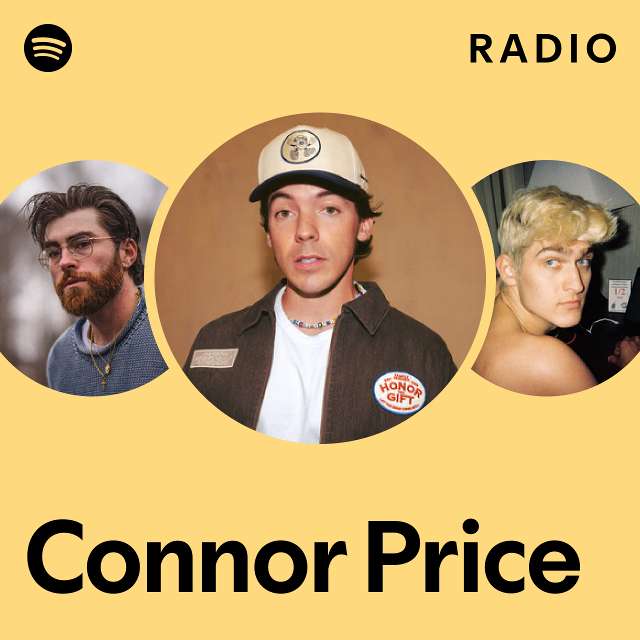 Connor Price Radio - playlist by Spotify | Spotify