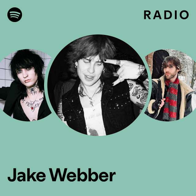 Jake Webber Radio - playlist by Spotify | Spotify