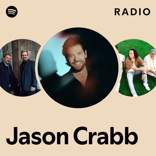 Jason Crabb Radio - playlist by Spotify | Spotify