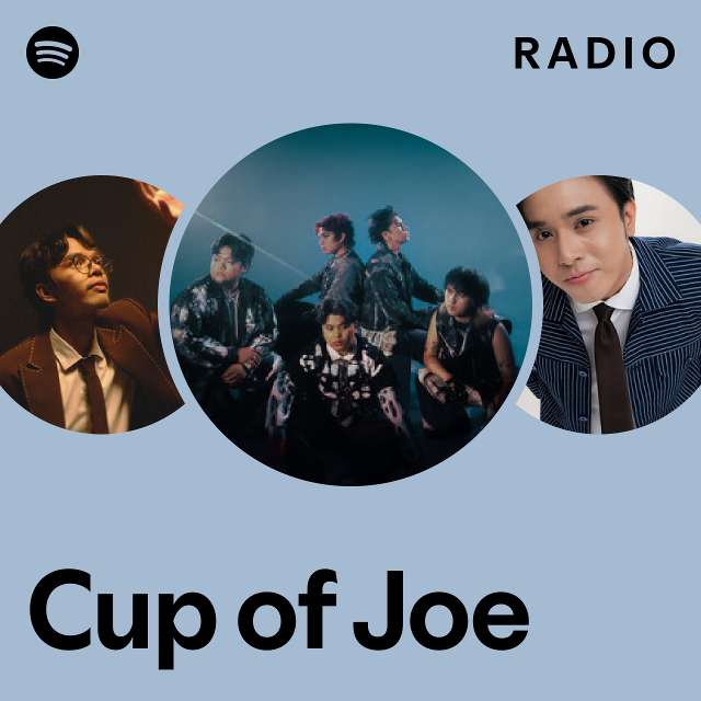 Cup of Joe Radio - playlist by Spotify | Spotify