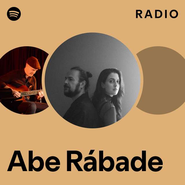 Abe Rábade Radio - playlist by Spotify | Spotify