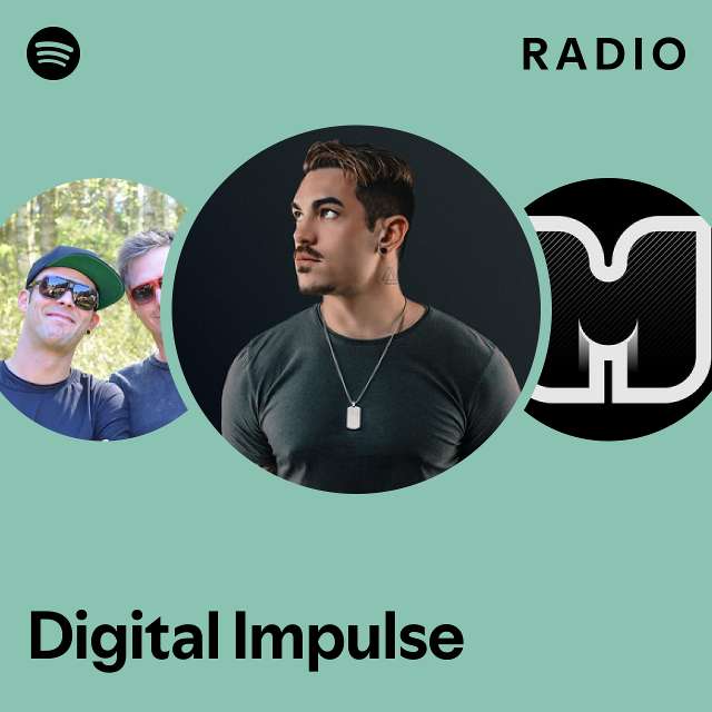 Digital Impulse Radio - playlist by Spotify | Spotify