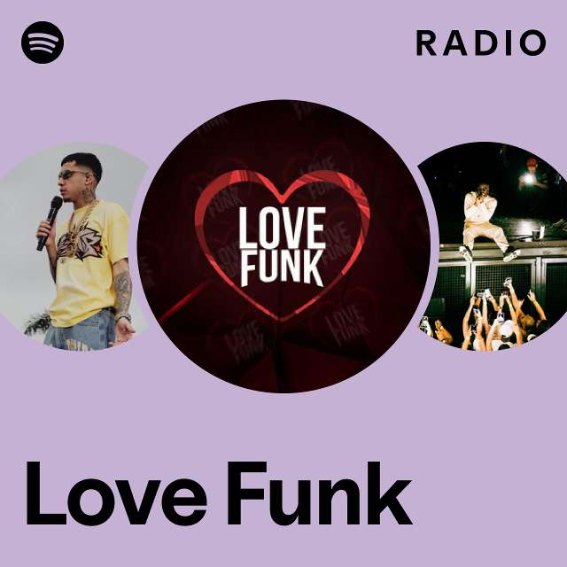 Love Funk Radio - playlist by Spotify | Spotify
