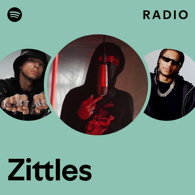 Zittles Radio - playlist by Spotify | Spotify