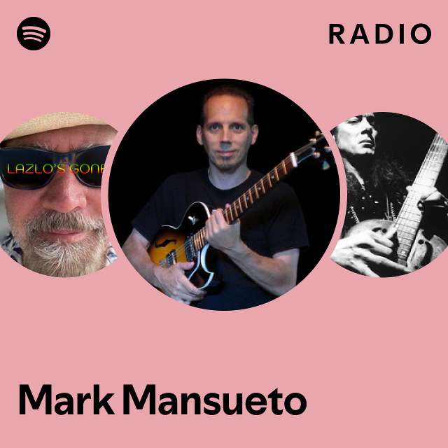 Mark Mansueto Radio - playlist by Spotify | Spotify
