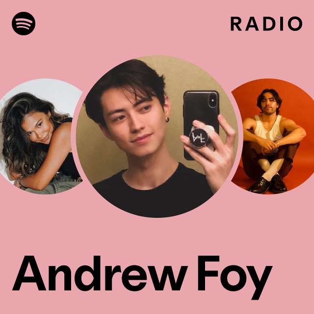 Andrew Foy Radio - playlist by Spotify | Spotify