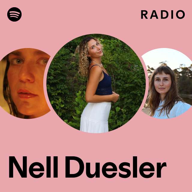 Nell Duesler Radio - playlist by Spotify | Spotify