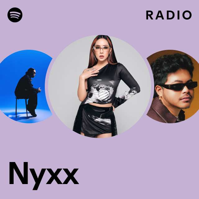 Nyxx Radio - playlist by Spotify | Spotify