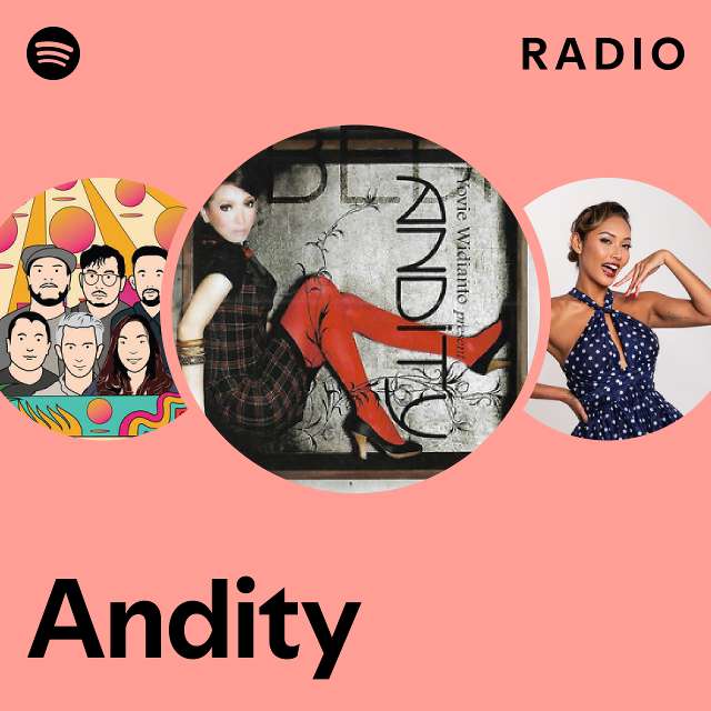 Andity Radio - playlist by Spotify | Spotify