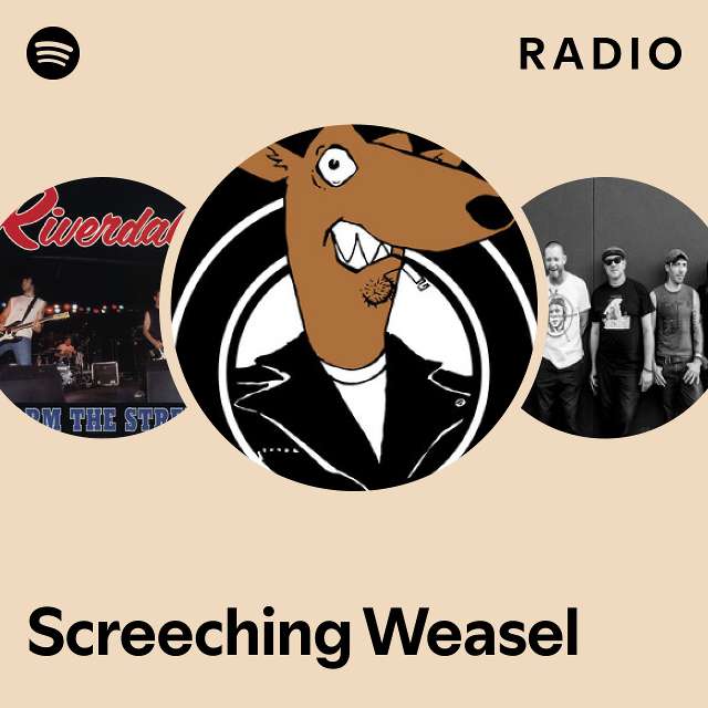 Screeching Weasel Radio - playlist by Spotify | Spotify