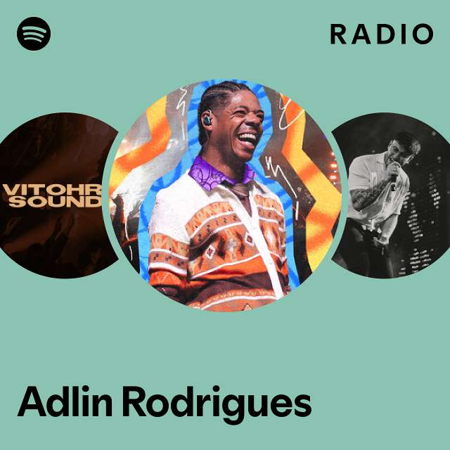 Adlin Rodrigues Radio - playlist by Spotify | Spotify