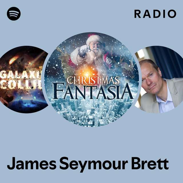 James Seymour Brett Radio - playlist by Spotify | Spotify