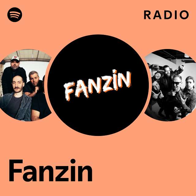 Fanzin Radio - playlist by Spotify | Spotify