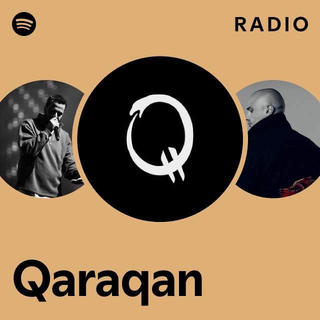 Qaraqan Radio - playlist by Spotify | Spotify