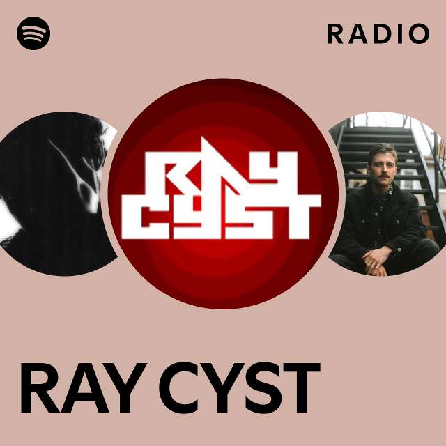 RAY CYST Radio - playlist by Spotify | Spotify