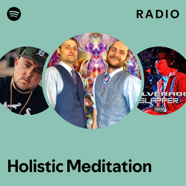 Holistic Meditation Radio - playlist by Spotify | Spotify