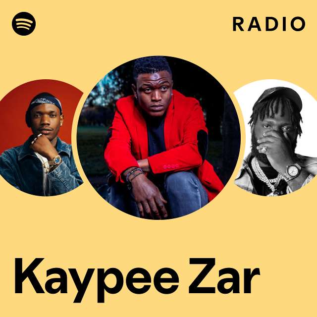Kaypee Zar Radio - playlist by Spotify | Spotify