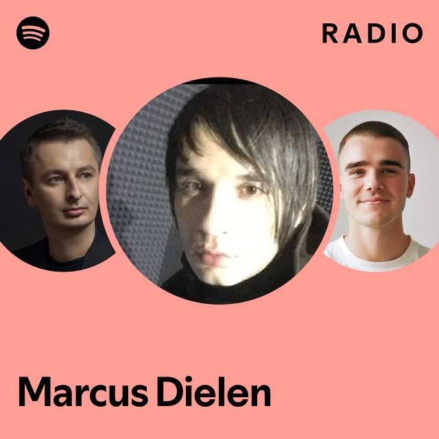 Marcus Dielen Radio - playlist by Spotify | Spotify
