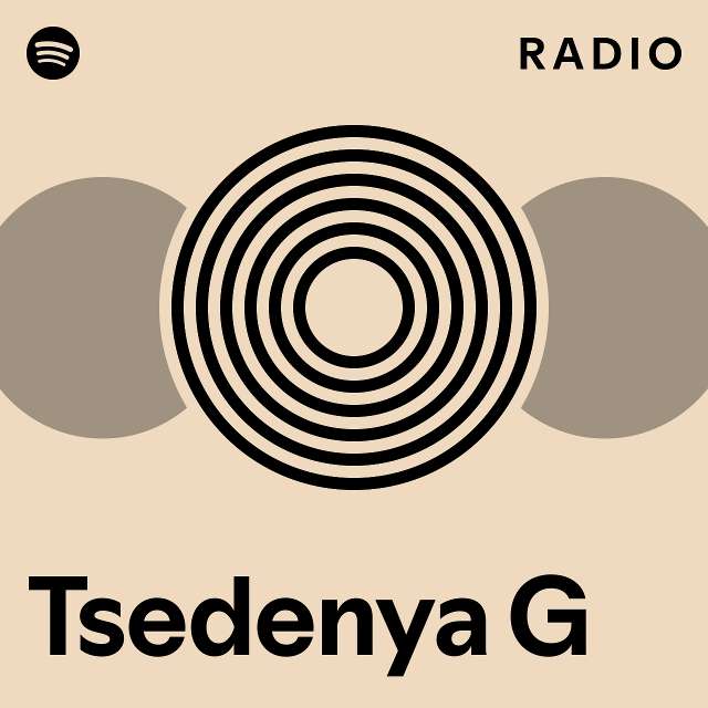 Tsedenya G Radio - playlist by Spotify | Spotify
