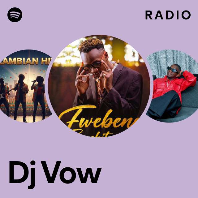 Dj Vow Radio - playlist by Spotify | Spotify