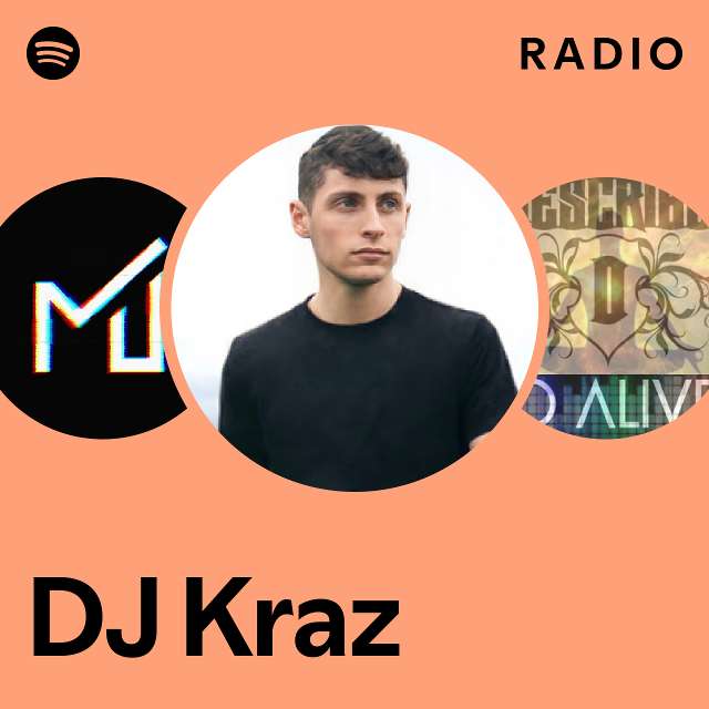 DJ Kraz Radio - playlist by Spotify | Spotify