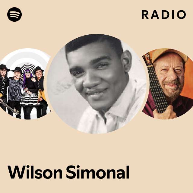 Wilson Simonal Radio - playlist by Spotify | Spotify
