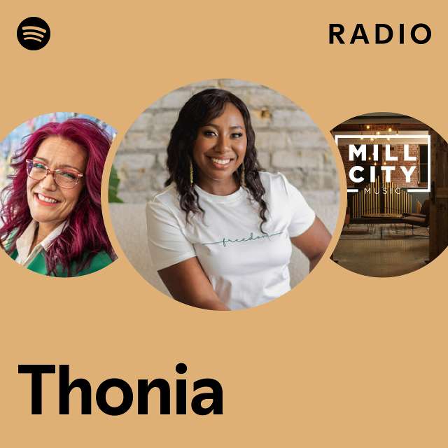 Thonia Radio - playlist by Spotify | Spotify