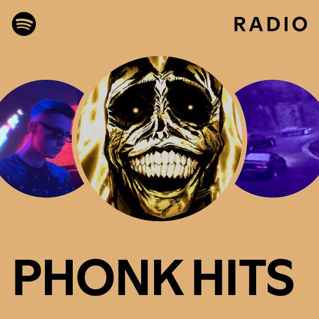 PHONK HITS Radio - playlist by Spotify | Spotify