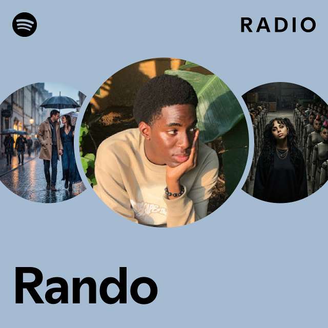 Rando Radio - playlist by Spotify | Spotify