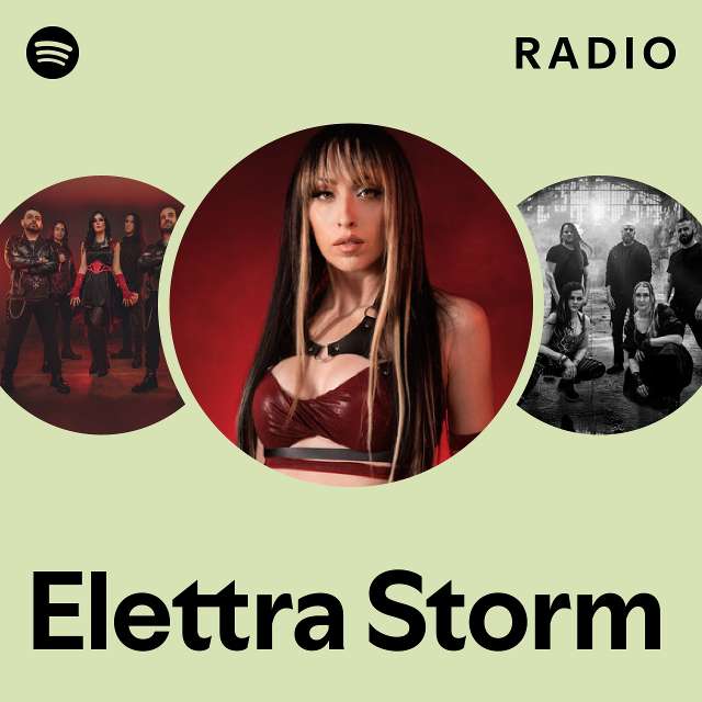 Elettra Storm Radio - playlist by Spotify | Spotify