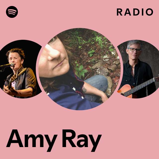 Amy Ray Radio - playlist by Spotify | Spotify