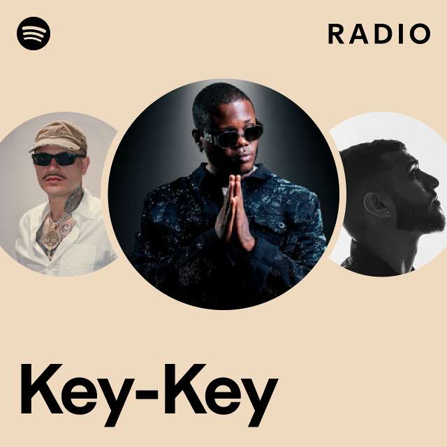 Key-Key Radio - playlist by Spotify | Spotify