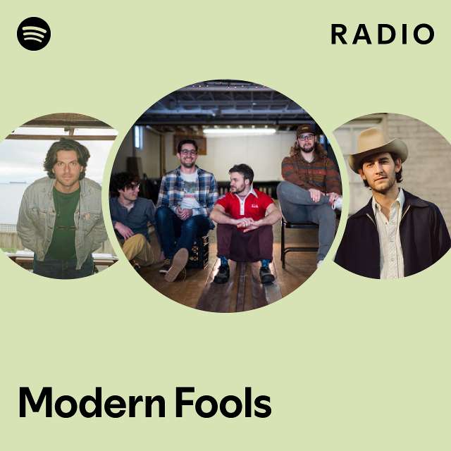 Modern Fools Radio - playlist by Spotify | Spotify