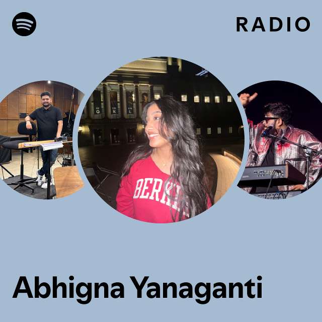Abhigna Yanaganti Radio - playlist by Spotify | Spotify