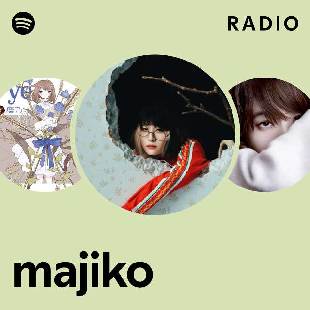 majiko Radio - playlist by Spotify | Spotify