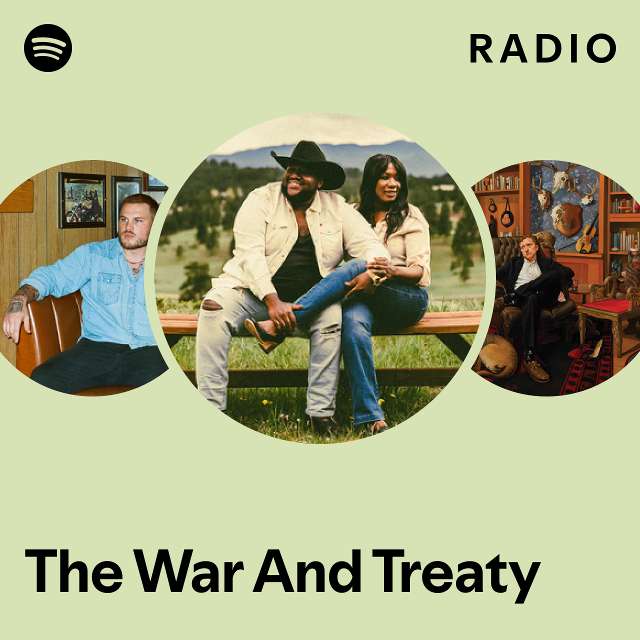 The War and Treaty Radio - playlist by Spotify | Spotify