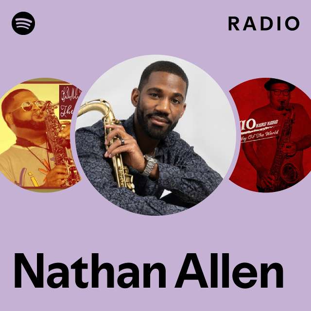 Nathan Allen Radio - playlist by Spotify | Spotify