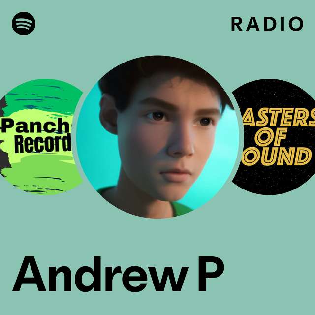 Andrew P Radio - playlist by Spotify | Spotify