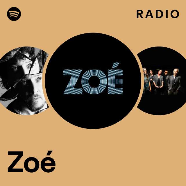 Zoé Radio - playlist by Spotify | Spotify