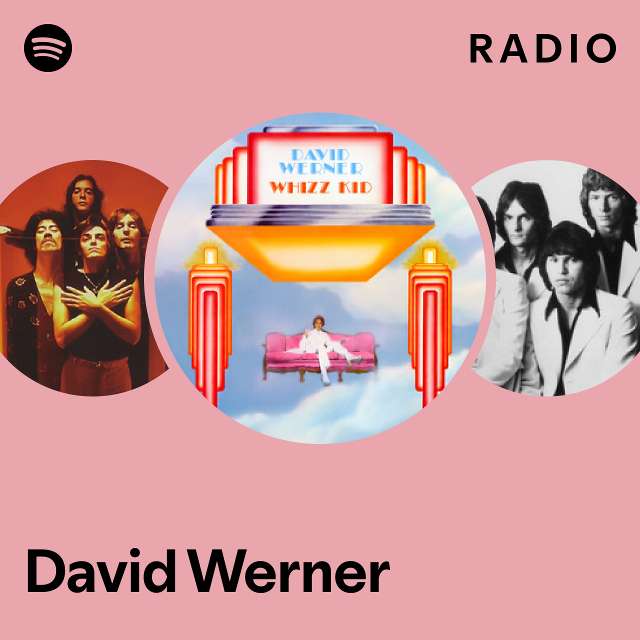 David Werner Radio - playlist by Spotify | Spotify