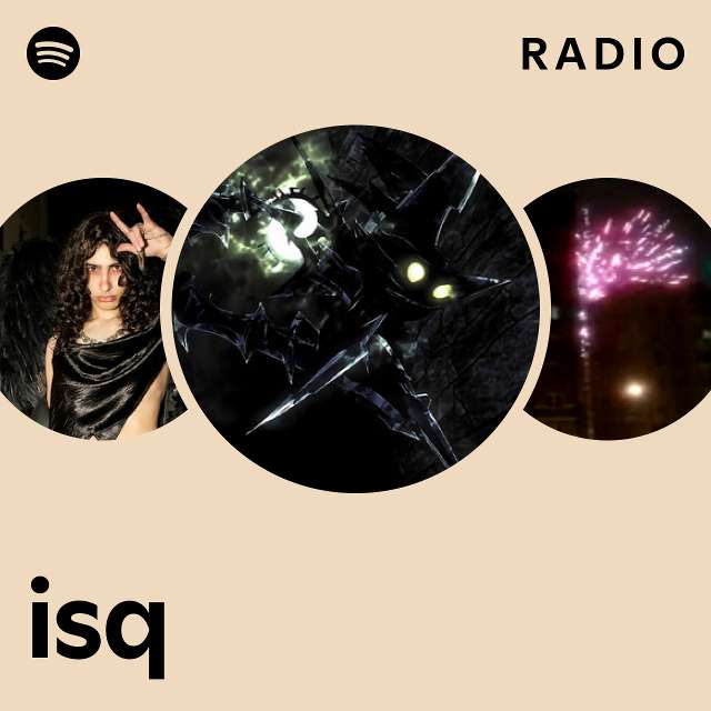isq Radio - playlist by Spotify | Spotify