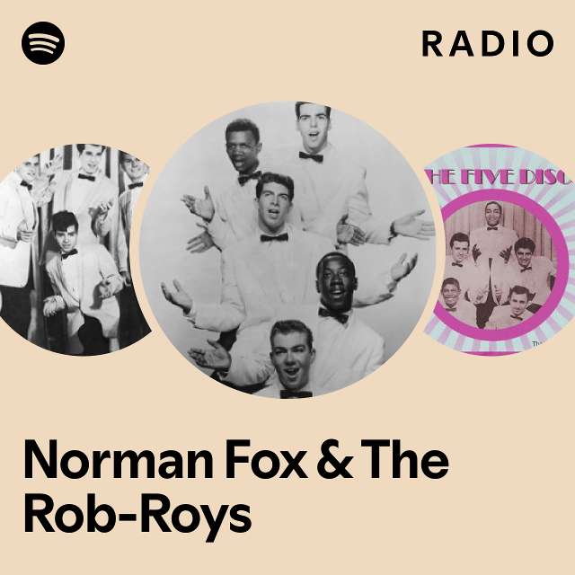 Norman Fox & The Rob-Roys Radio - playlist by Spotify | Spotify