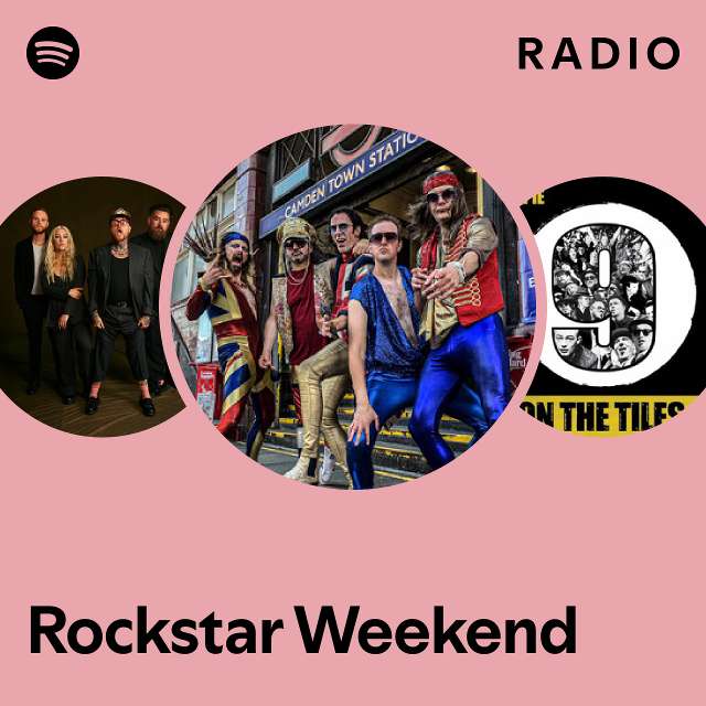 Rockstar Weekend Radio - playlist by Spotify | Spotify