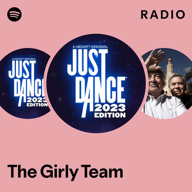 The Girly Team Radio - playlist by Spotify | Spotify