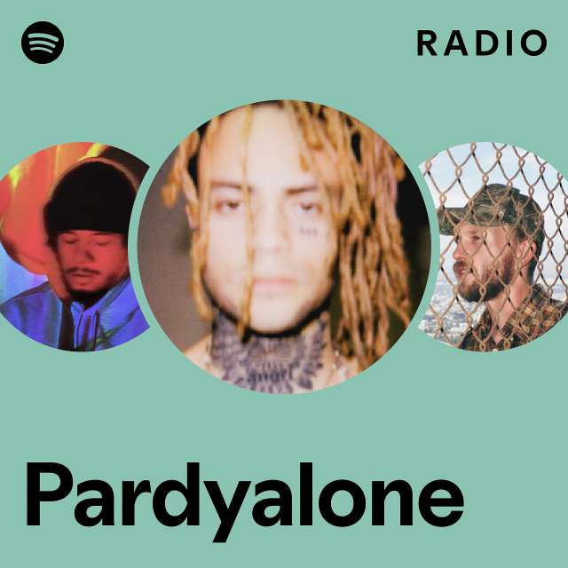 Pardyalone Radio - playlist by Spotify | Spotify