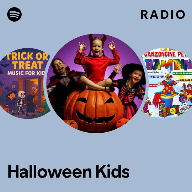 Halloween Kids Radio - playlist by Spotify | Spotify