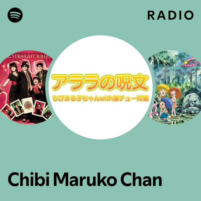 Chibi Maruko Chan Radio - playlist by Spotify | Spotify