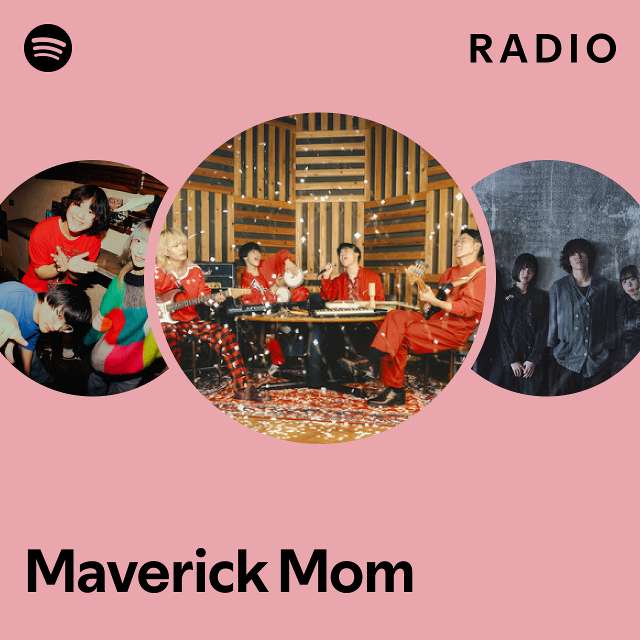 Maverick Mom Radio - playlist by Spotify | Spotify