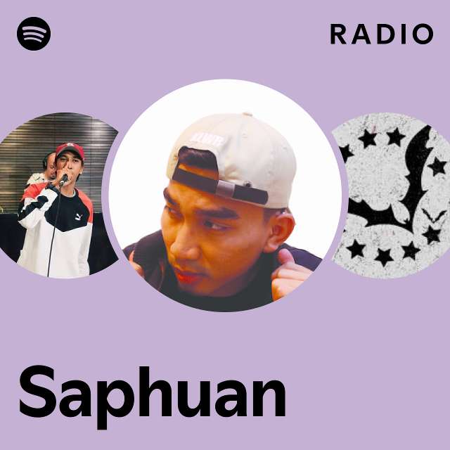 Saphuan Radio - playlist by Spotify | Spotify