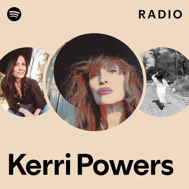 Kerri Powers Radio - playlist by Spotify | Spotify